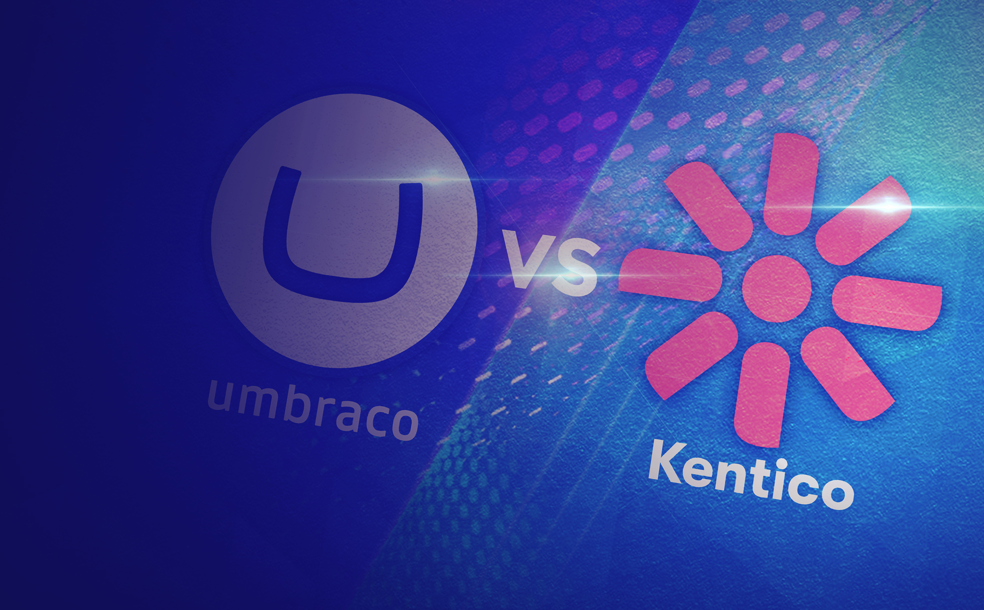 Umbraco v Kentico: Comparing Features and Benefits | Intuitiv Digital